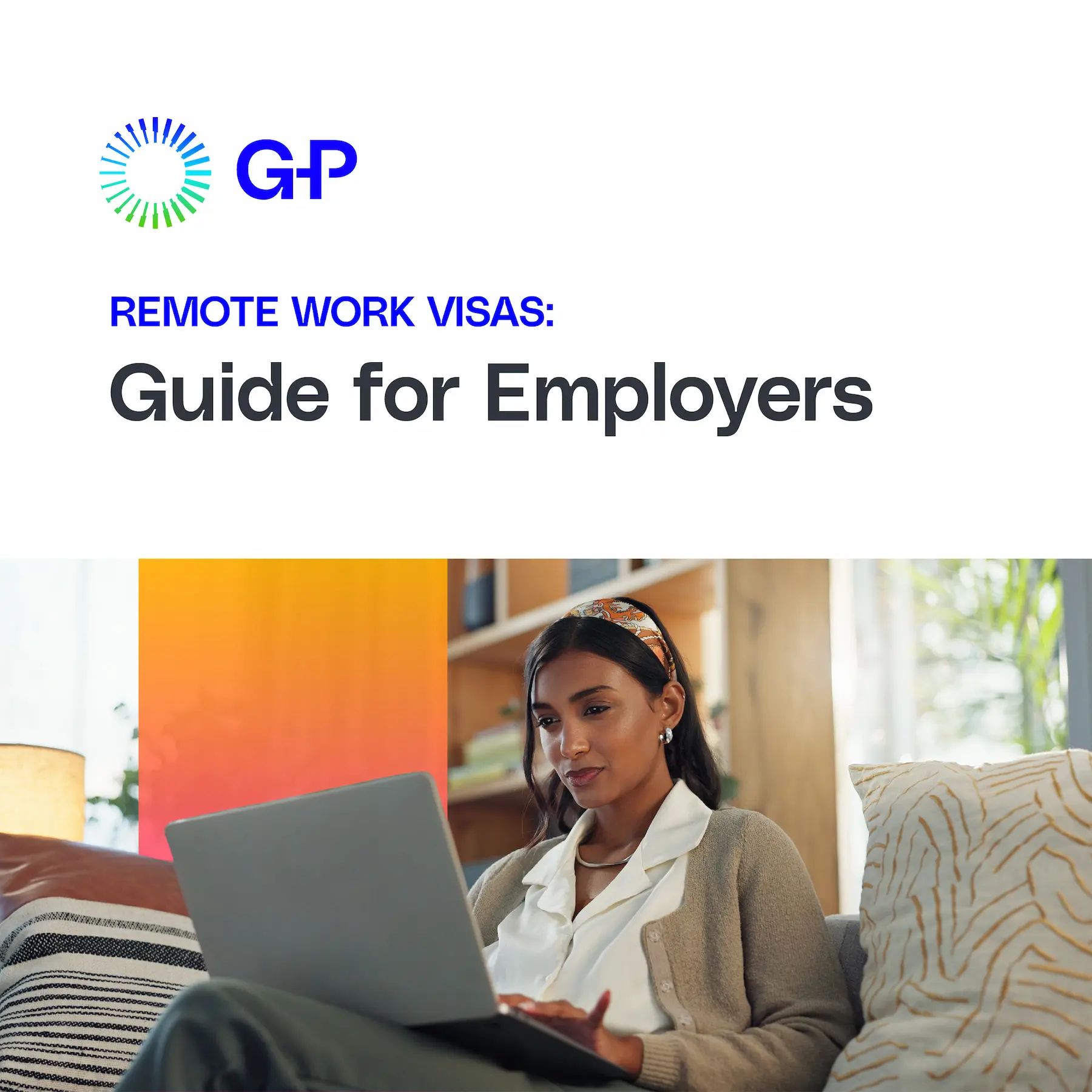 Remote Work Visa Basics for Global Businesses | G-P